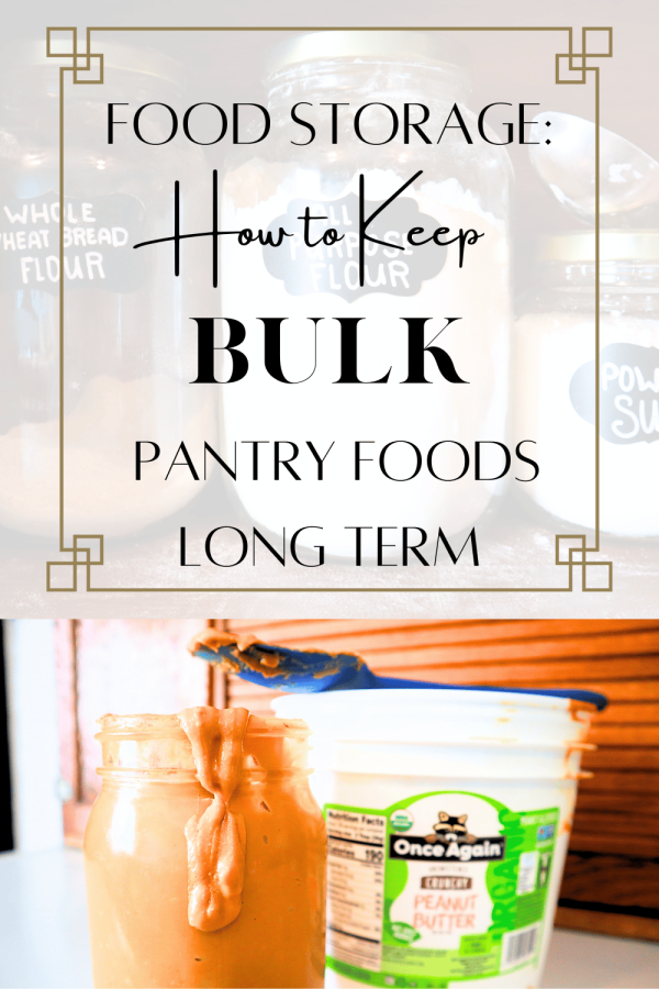 Food Storage: How to Keep Bulk Pantry Foods Long-Term - Cultivated ...